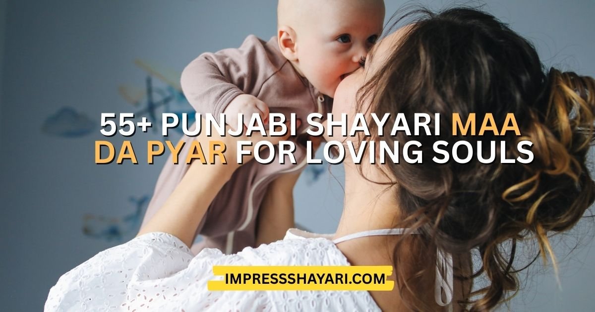 55+ Deep Punjabi Shayari Maa Da Pyar for Loving Souls - impressshayari.com