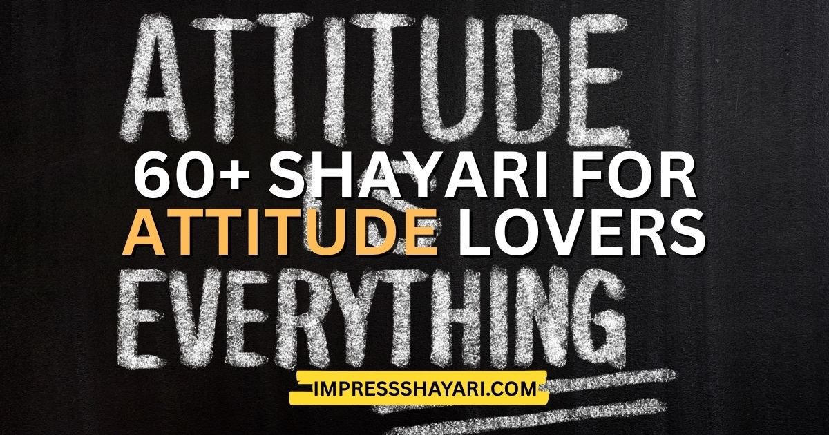 Top 60+ Shayari for Attitude Lovers: Romance & Friendship ...