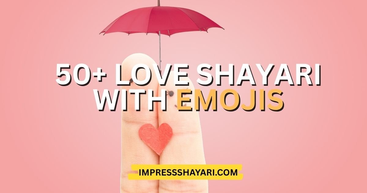 50+ Love Shayari in Hindi with Emojis for Your Crush - impressshayari.com